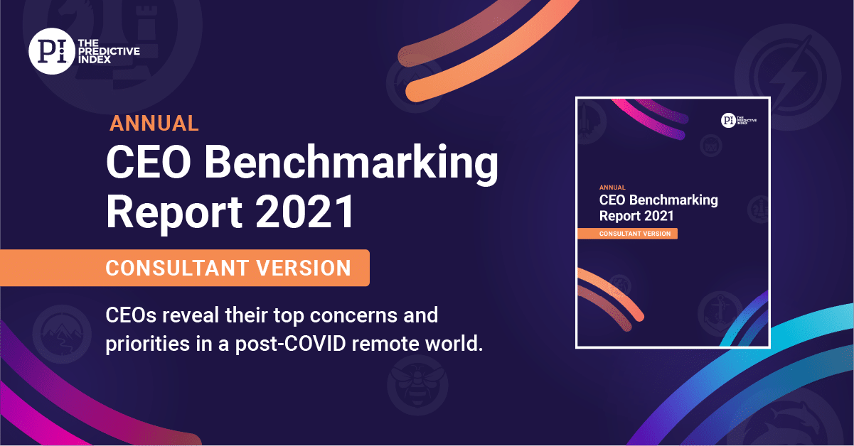 Annual CEO Benchmarking Report 2021 Consultants - The Predictive Index
